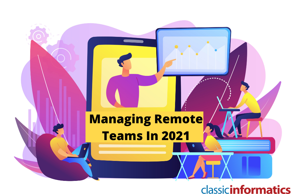 Managing Remote Development Team In 2022: Challenges, Tools, and Trends ... Managing Remote Development Team In 2022: Challenges, Tools, and Trends ...